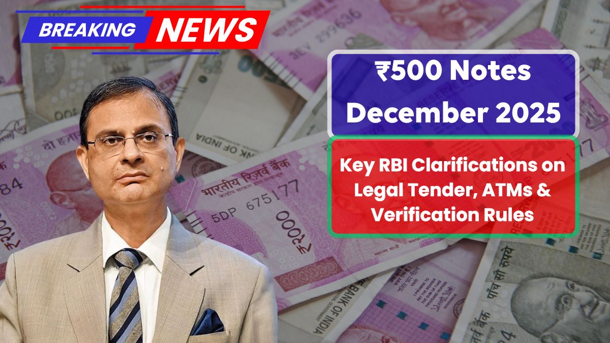 ₹500 Notes in India: RBI’s Final Clarification for December 2025 ...